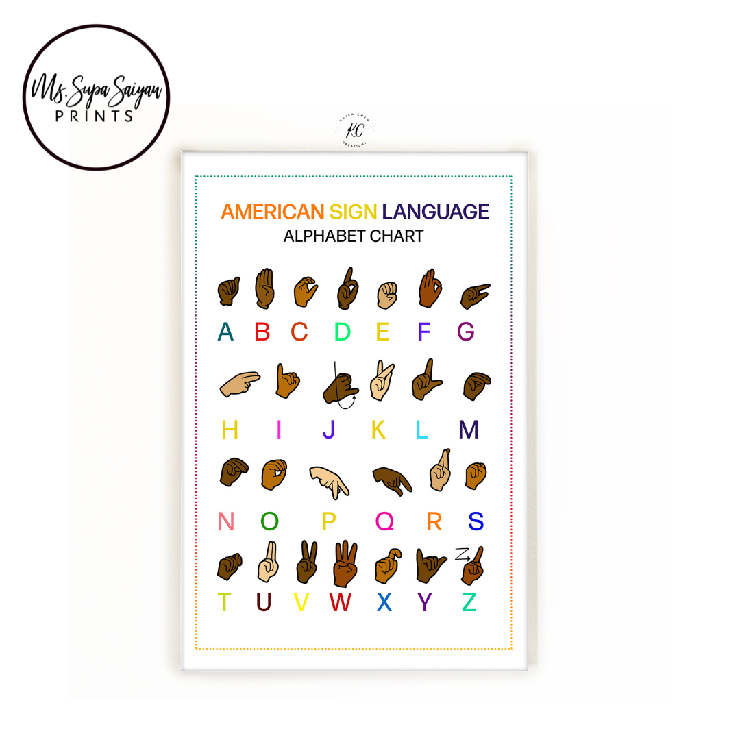 ASL PRINTABLE POSTER – Ms. Supa Saiyan Prints